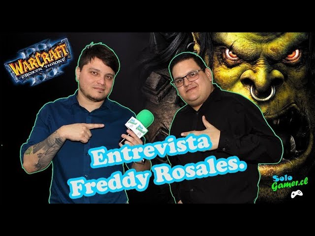 ENTREVISTA A WD_FRED *FREDDY ROSALES* – ORCO EN WARCRAFT III THE FROZEN THRONE - SoloGamer